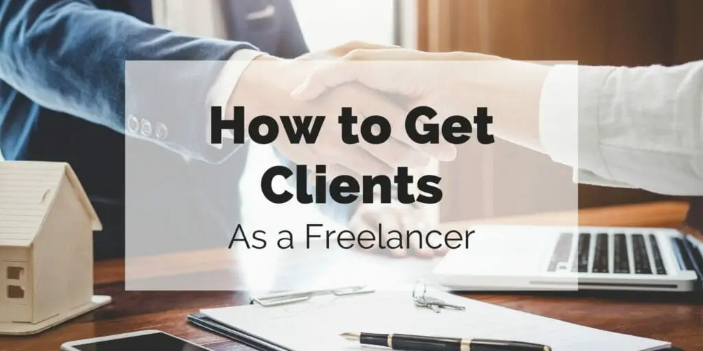 Here's How You Can Get More Clients as a Freelancer